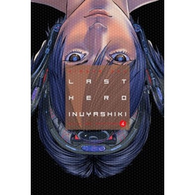 LAST HERO INUYASHIKI, VOL. 4