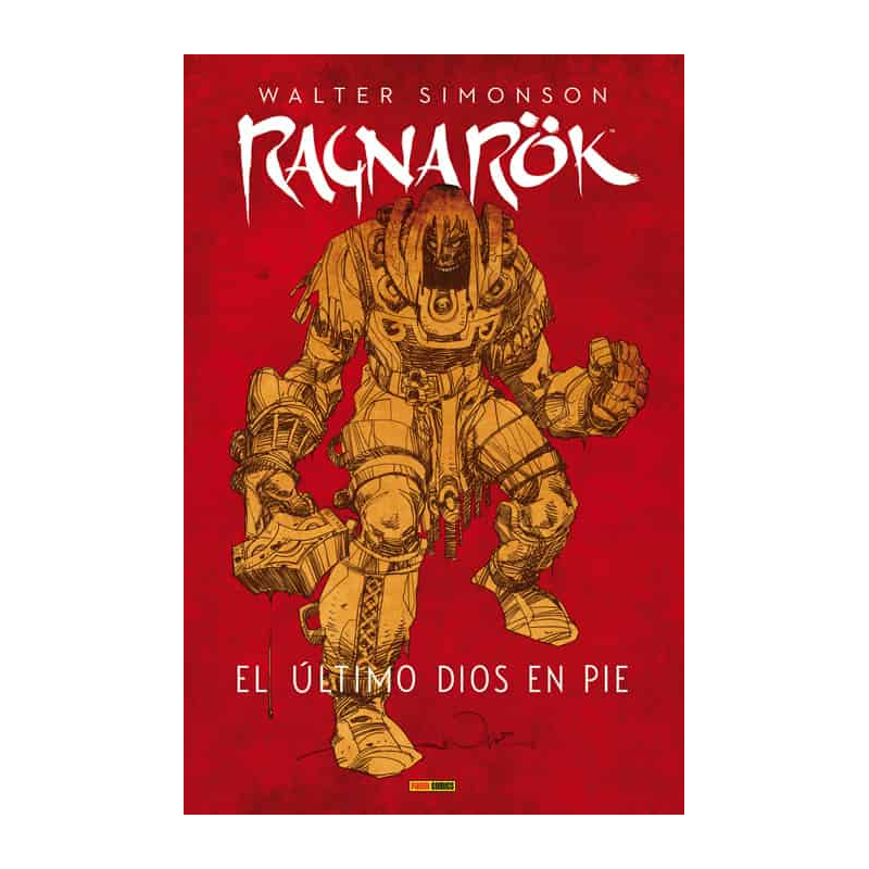 RAGNAROK (WALTER SIMONSON). EL ÚLTIMO DIOS EN PIE