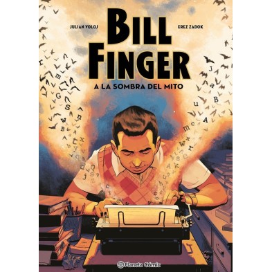 BILL FINGER A LA SOMBRA DE UN MITO