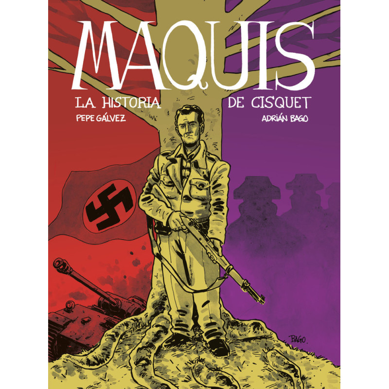 MAQUIS. LA HISTORIA DE CISQUET